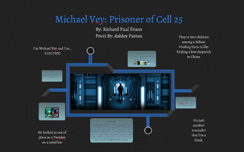 Michael Vey: Prisoner of Cell 25 by Ashley Patton on Prezi