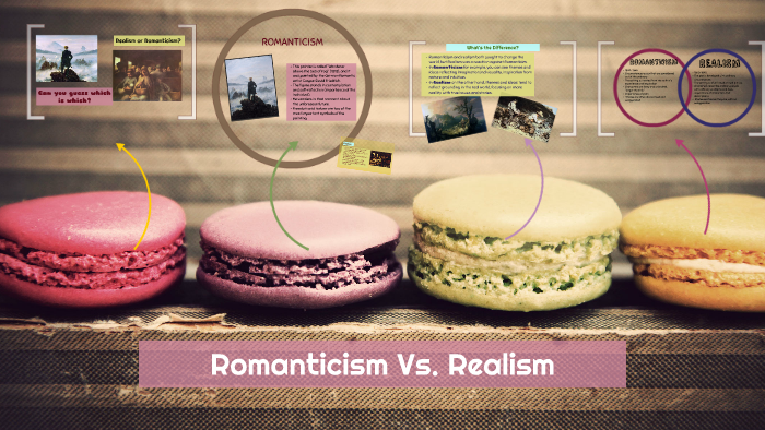 Romanticism Vs. Realism by Andrea Ramírez Ortega on Prezi