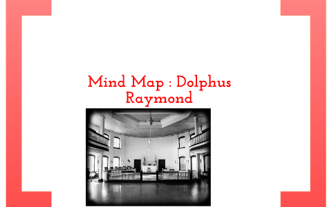 Mind Map: Dolphus Raymond by Angela Stojkovski on Prezi