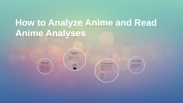 How to Analyze Anime by Alex Chen on Prezi