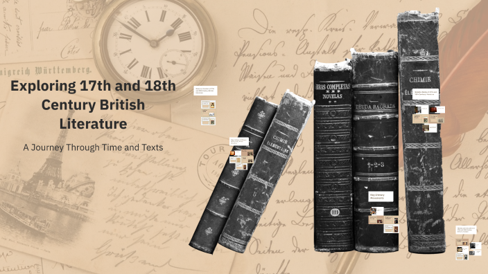 Exploring 17th and 18th Century British Literature by Peter James on Prezi