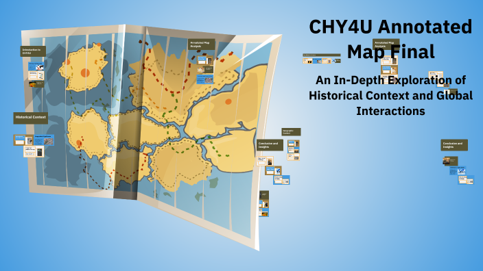 CHY4U Annotated Map Final by Maryam on Prezi