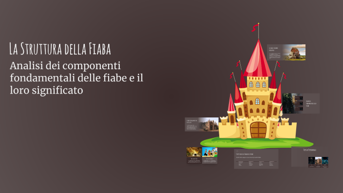La Struttura della Fiaba by Lucia Gabbi on Prezi