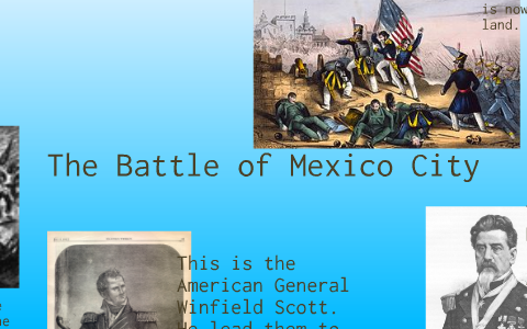 the battle of mexico city by Chelsea Henke on Prezi