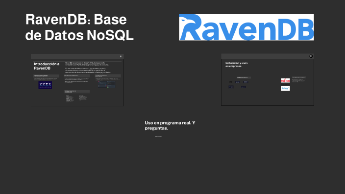 RavenDB: Base de Datos NoSQL by Marcos Morales on Prezi