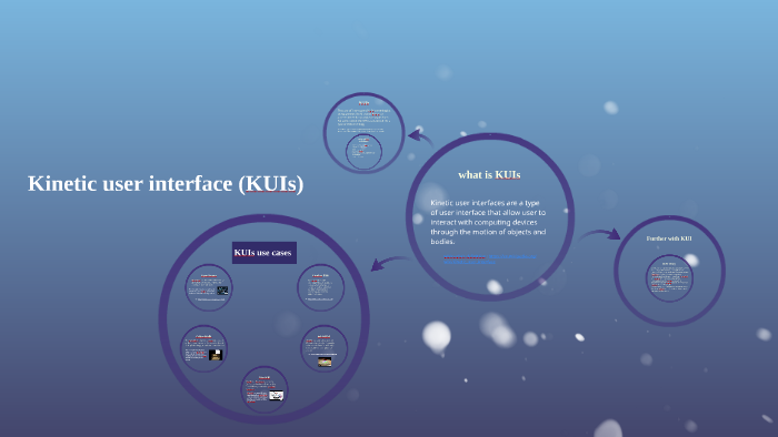 Kinetic user interface by mickael peyre on Prezi