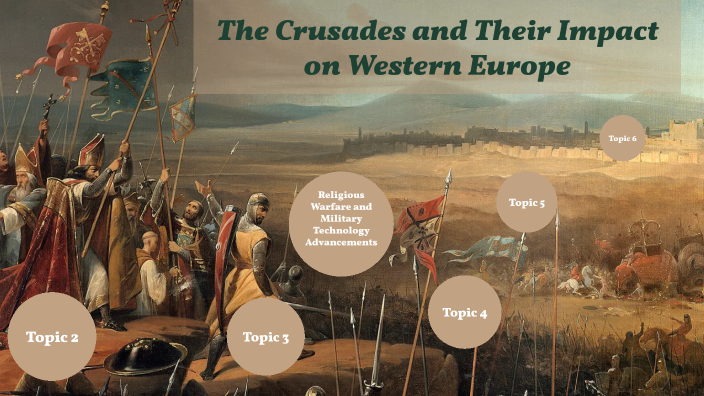 The Crusades and Their Impact on Western Europe by Mary broocks Cauthen ...