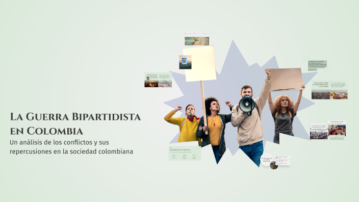 La Guerra Bipartidista en Colombia by EMIL ROBERTO HIGUITA MONTOYA on Prezi