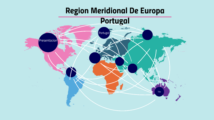 región meridional europea portugal by ALMA CAMARENA on Prezi