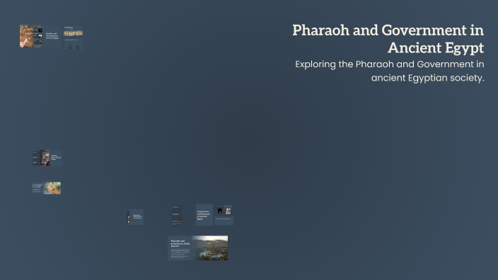 Pharaohs and government of ancient egypt by Justin Marsh on Prezi