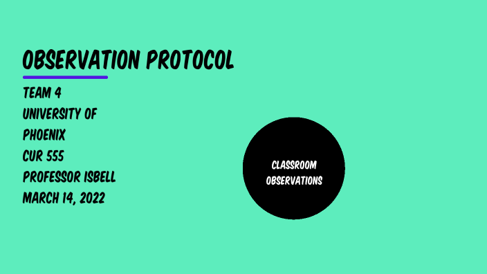 Observation Protocol by Gris Barr on Prezi