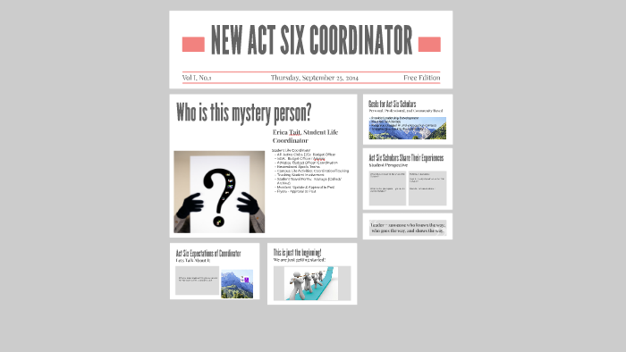 ACT SIX RECIEVES NEW COORDINATOR by Erica Tait on Prezi
