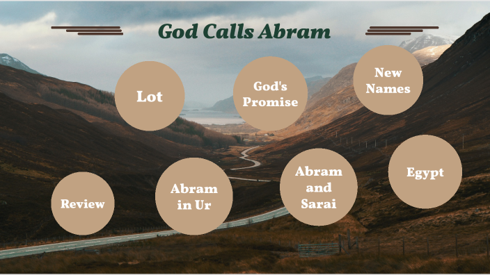God Calls Abram by Amber Martinez on Prezi