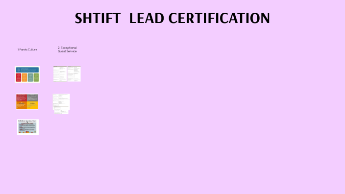 Shift Lead Certification by Pom Chanleung on Prezi