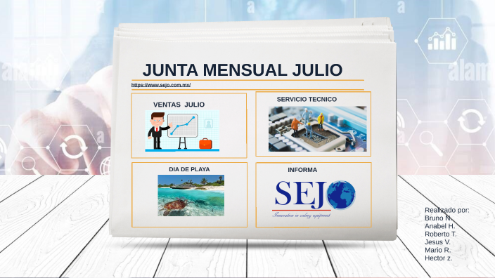 Junta Mensual Julio by Jesús Valeriana salazar on Prezi
