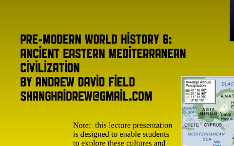 Pre-Modern World History 6: Ancient East Mediterranean by Andrew Field ...