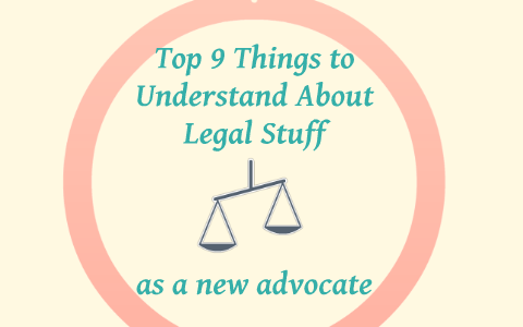 Top Things to Understand About Legal Stuff by Mette Earlywine on Prezi