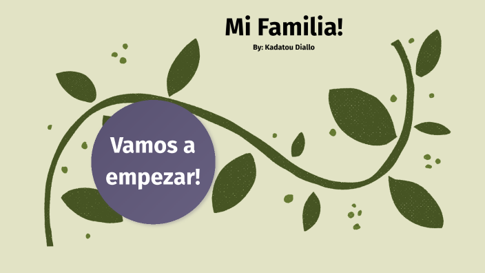 Spanish La Familia Project by Kadiatou on Prezi