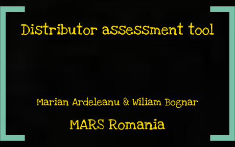 Distributor assessment tool by Wiliam Bognar on Prezi