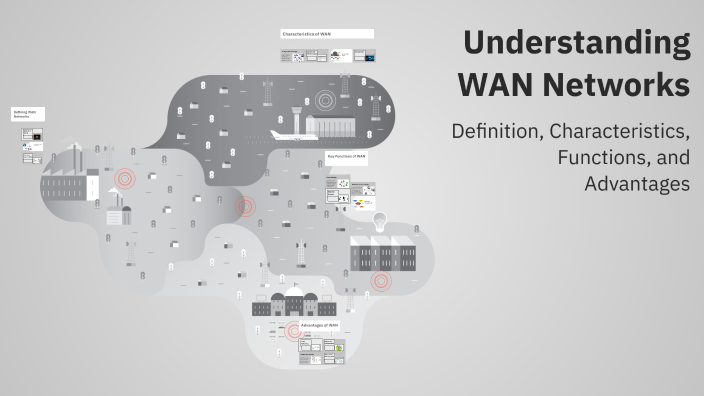 Understanding WAN Networks by zaza alifaiza on Prezi