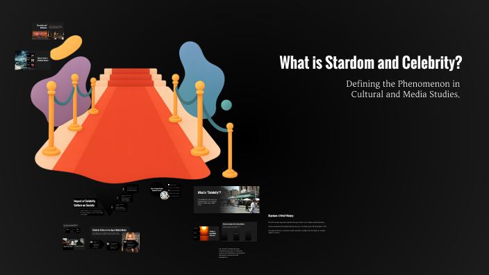 Exploring Celebrity Culture: Influence and Impact by nadha riswan on Prezi
