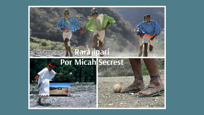 Rarajipari by Micah Secrest on Prezi