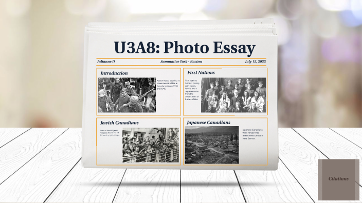 U3A8: Curated Photo Exhibit or Photo Essay by Julianne Dias on Prezi