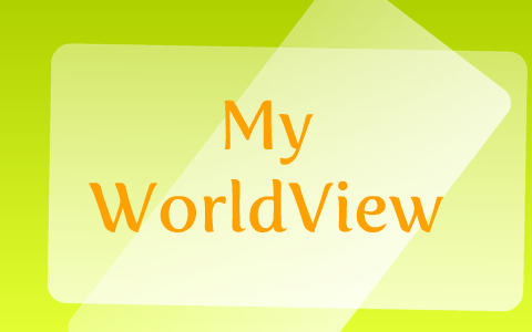 My world view by Tenielle Bird