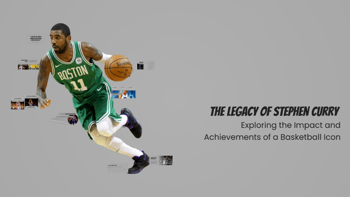 The Legacy of Stephen Curry by Detreon Miller on Prezi