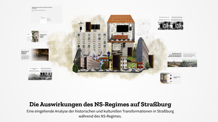 Die Auswirkungen des NS-Regimes auf Straßburg by Halo Shdhvdf on Prezi