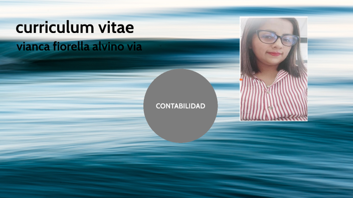 curriculum vitae by vianca fiorella alvino via on Prezi