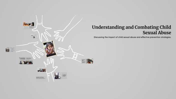 Understanding and Combating Child Sexual Abuse by Holden Burrow on Prezi
