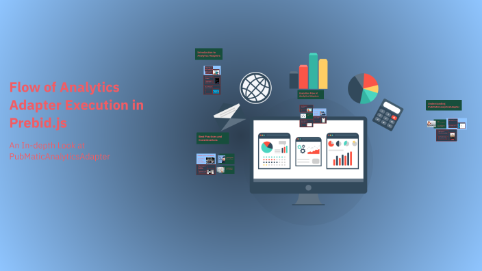 Flow of Analytics Adapter Execution in Prebid.js by Nitin Nimbalkar on Prezi