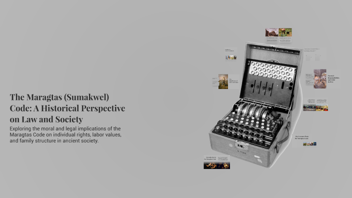 The Maragtas (Sumakwel) Code: A Historical Perspective on Law and ...