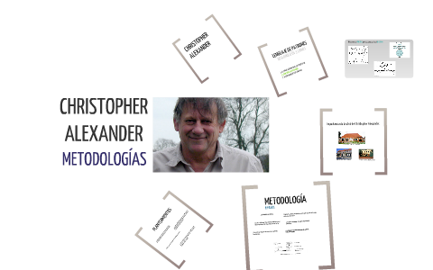 Christopher Alexander: Lenguaje de Patrones by Carol Reque on Prezi Next