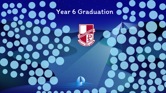 Year 6 Graduation by Ashley Eaton on Prezi