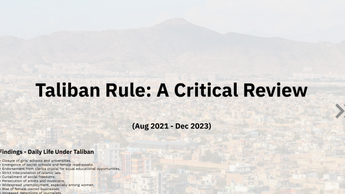 Taliban Rule: A Critical Review by Elsa Imdad on Prezi