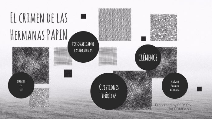 El crimen de las hermanas Papin by on Prezi