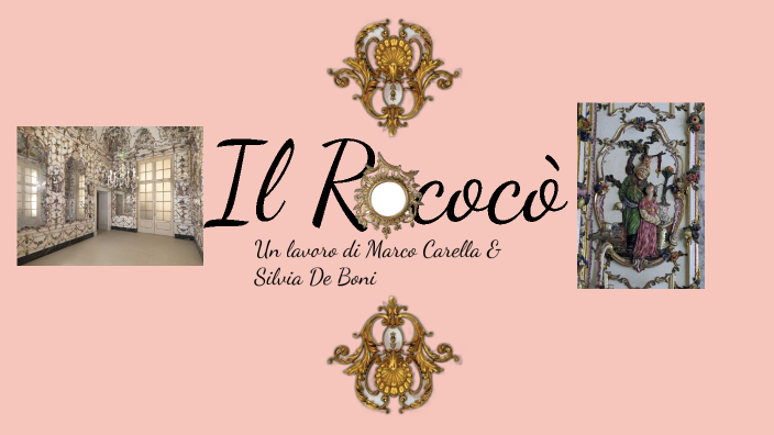 IL ROCOCO' by SDB on Prezi