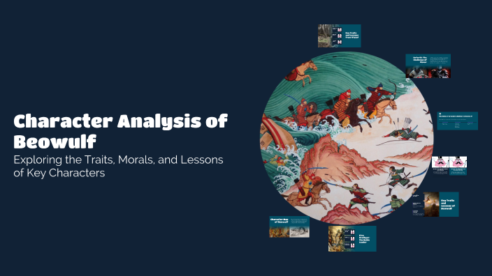 Character Analysis of Beowulf by Mary Kniffen on Prezi