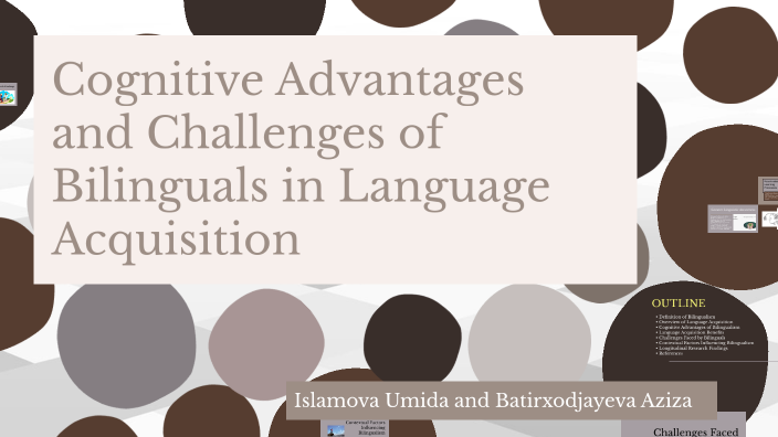 Cognitive Advantages and Challenges of Bilinguals in Language ...