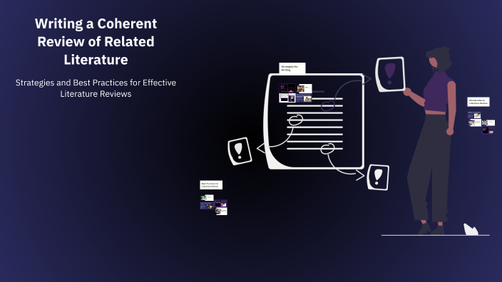Writing a Coherent Review of Related Literature by kai caty on Prezi