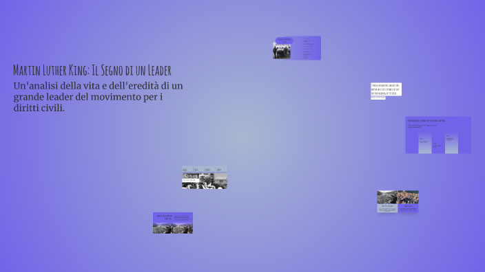 Martin Luther King: Il Segno di un Leader by Gabriele Chiappini on Prezi