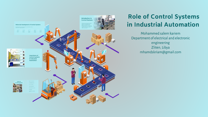 Role of Control Systems in Industrial Automation by محمد كريم on Prezi