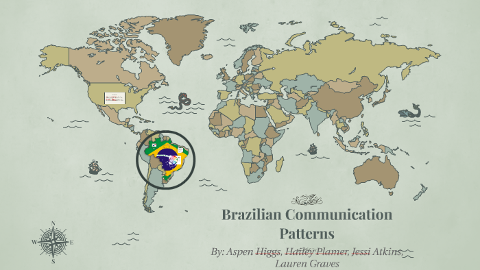 Brazilian Communication Patterns by jackie merkel on Prezi