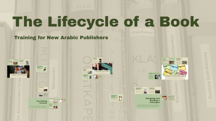 The Lifecycle of a Book by Tamer Said on Prezi
