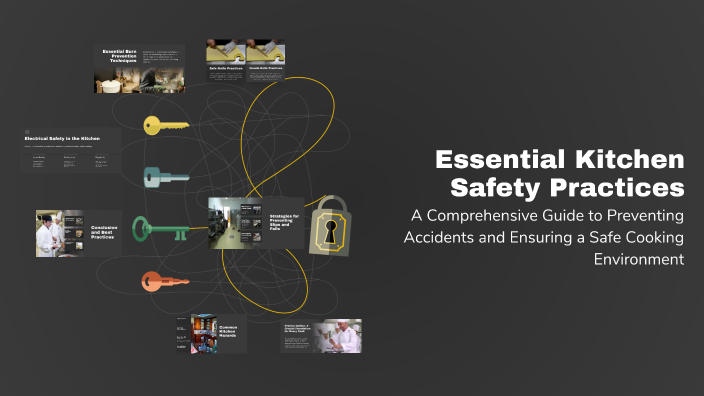 Essential Kitchen Safety Practices by Joseph Restrepo on Prezi