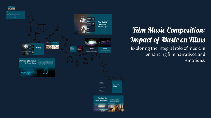 Film Music Composition: Impact of Music on Films by TORI EDWARDS on Prezi