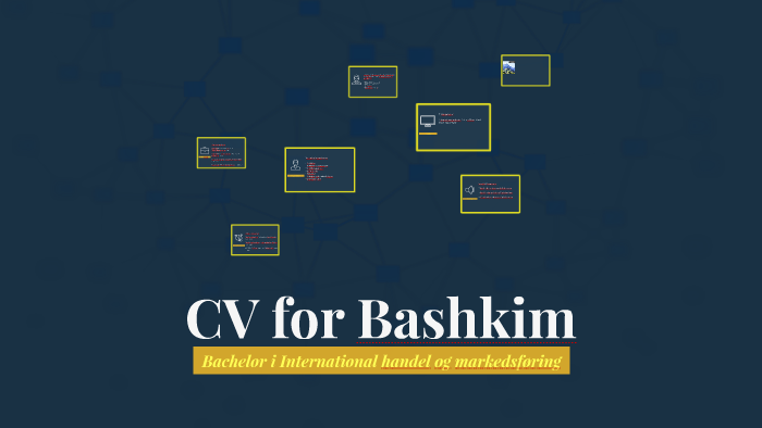 CV for Bashkim by Bashkim Seljmani on Prezi