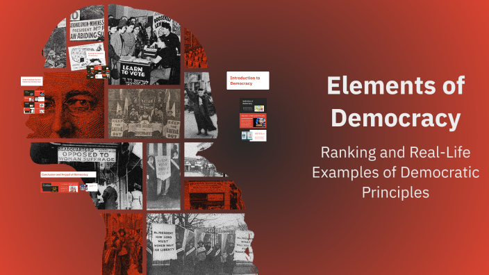 Elements of Democracy by god god on Prezi